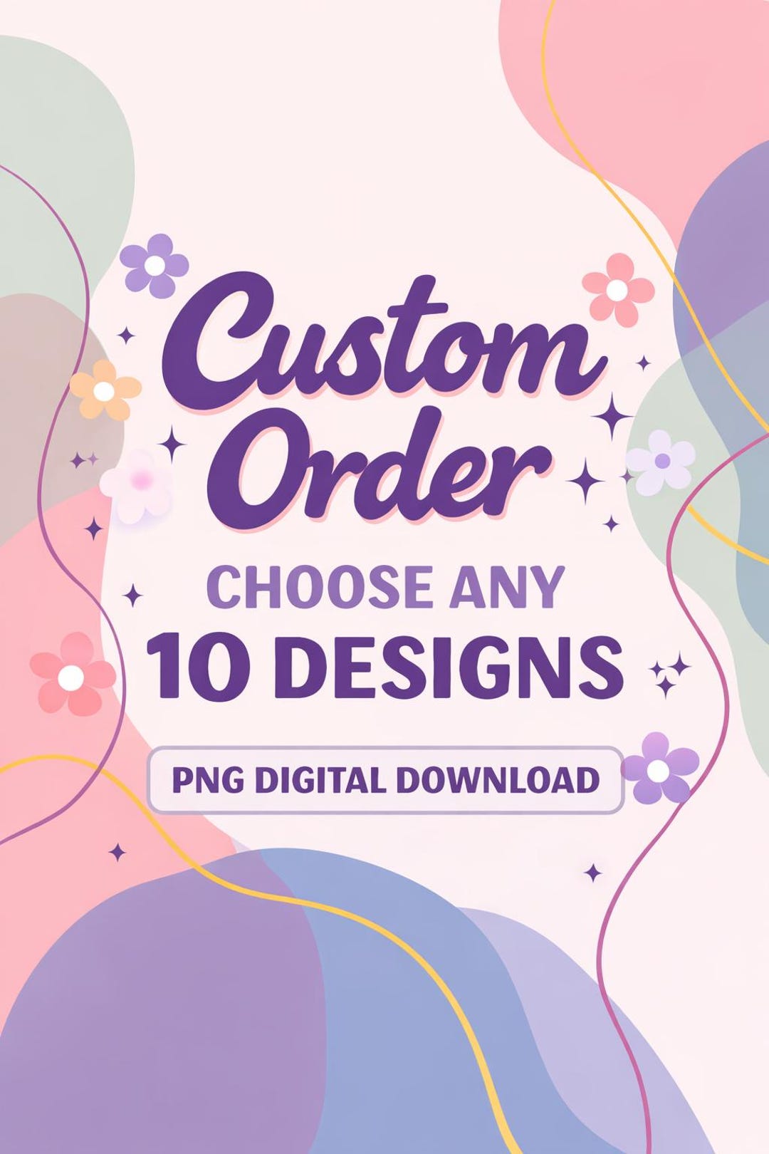 Custom Order | Choose Any 10 Designs | PNG Digital Download | Made to ...