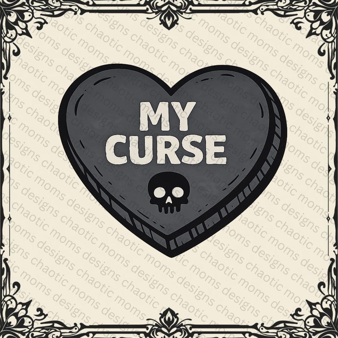 My Curse – Gothic Valentine PNG File | Dark Romance Candy Heart Digital ...