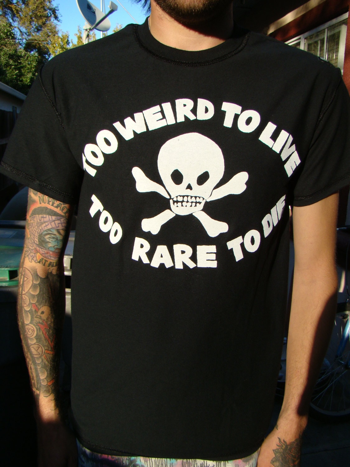 Too Weird To Live Too Rare To Die Tattoo