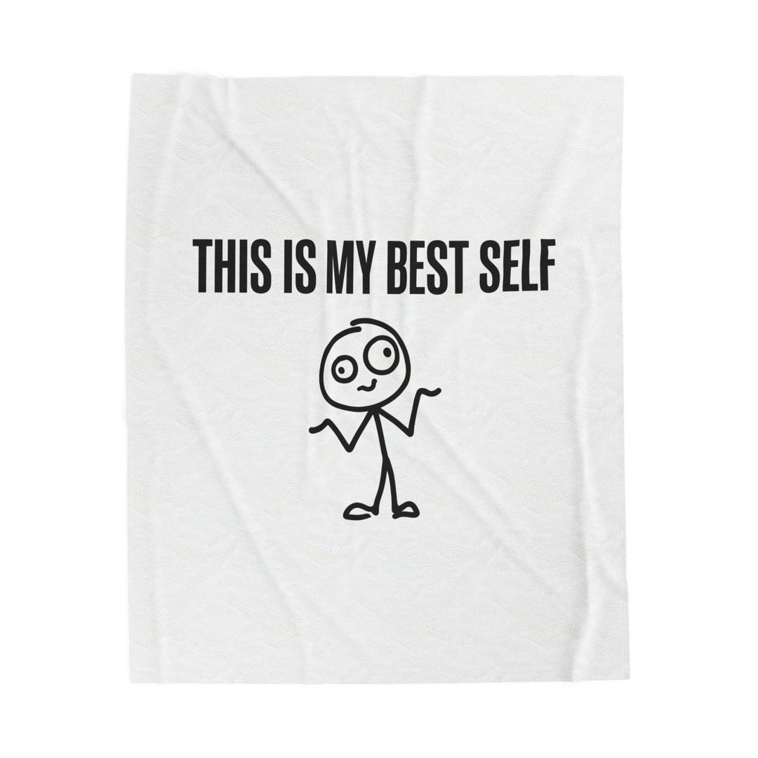 This is My Best Self Blanket | Sarcastic Introvert, Anxiety Humor ...