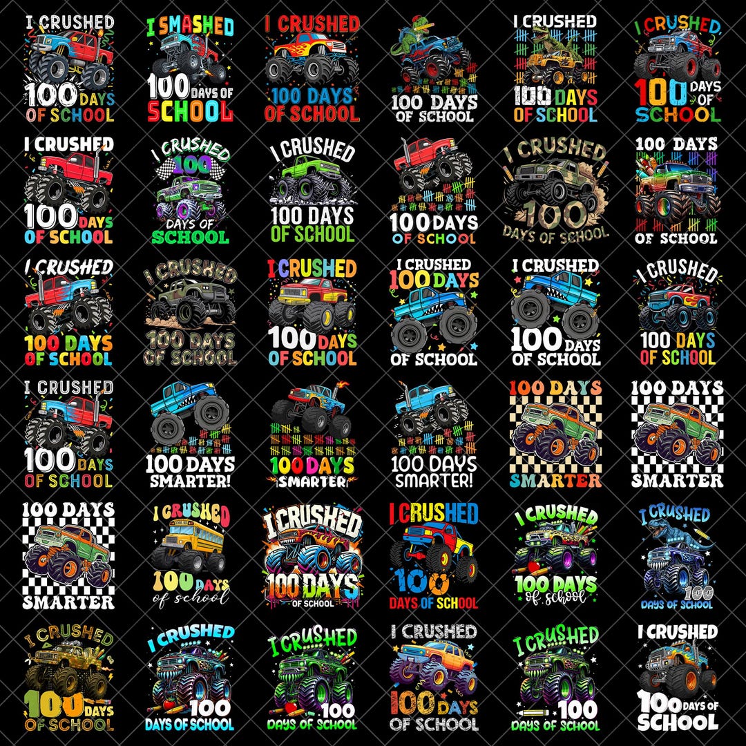 Monster Truck 100 Days of School PNG - I Crushed 100 Days of School ...