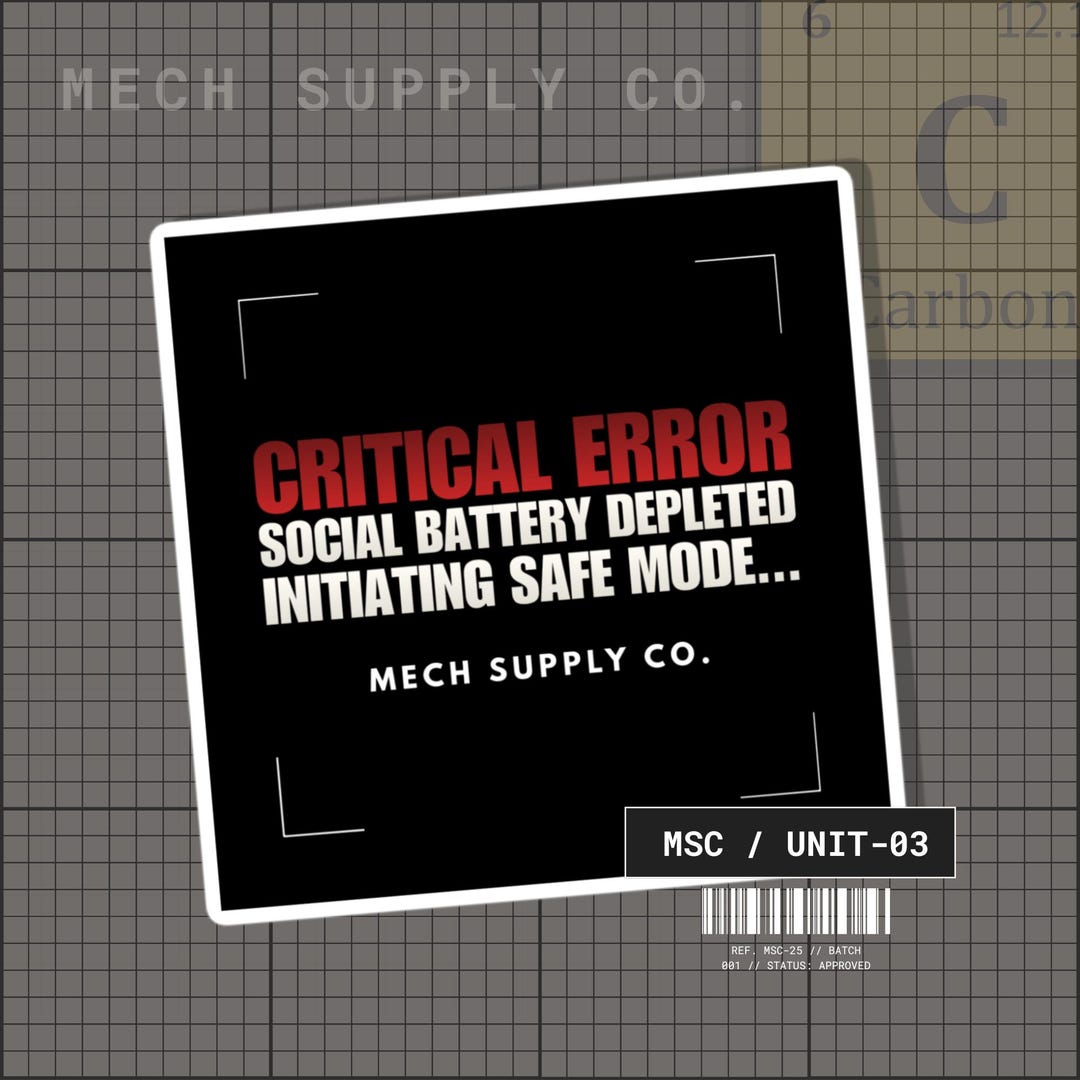 Critical Error Sticker Social Battery Depleted Decal Techwear Accessory ...
