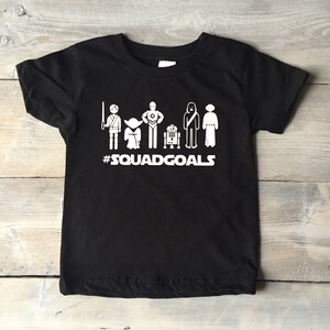 Star Wars Shirts Squad Goals Matching Shirts Family - Etsy