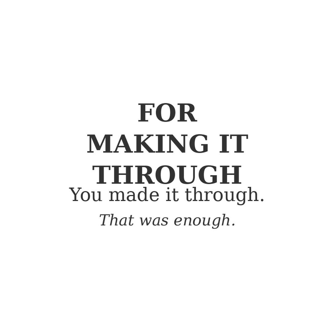 For Making It Through - Instant Printable Gift - Etsy