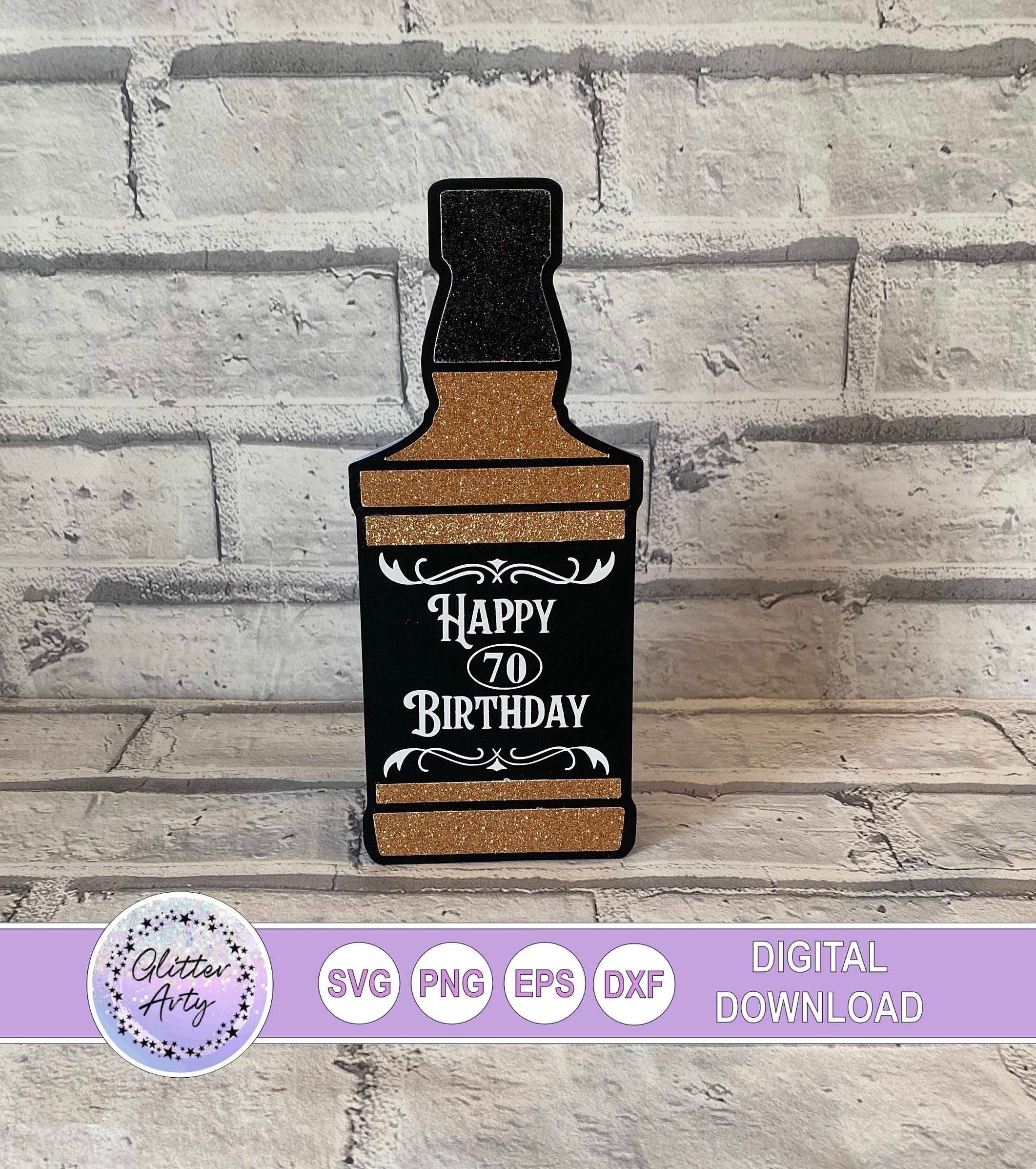 WHISKY BOTTLE SVG Cake Topper or Birthday Card, Svg Dxf Eps Png, Cricut ...