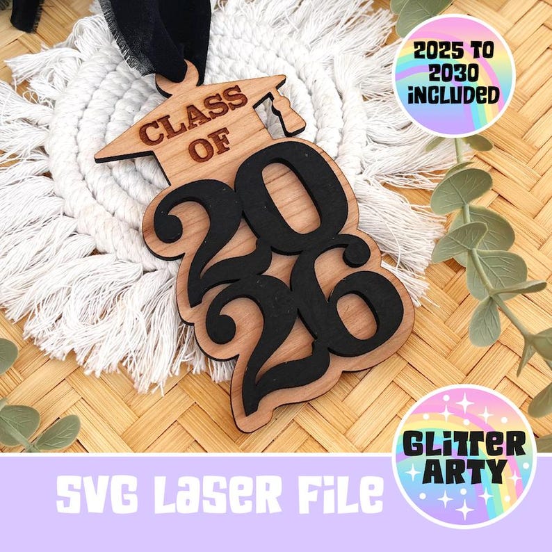 CLASS OF 2025-2030 SVG Ornament Laser File, High School Graduate ...