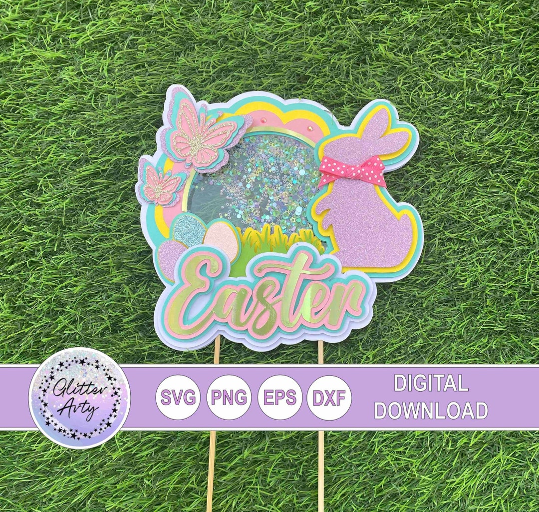 EASTER CAKE TOPPER Svg, Shaker Cake Topper, Svg Dxf Eps Png cricut ...