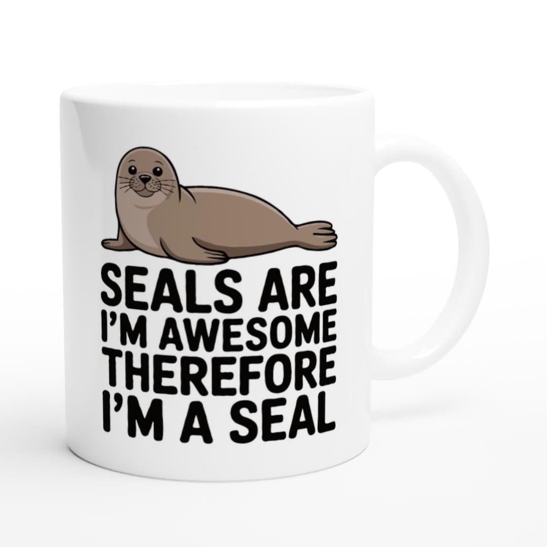 Seal Mug as Gift for Seal Lovers, Seal Gifts, Funny Seal Mug, Seal ...