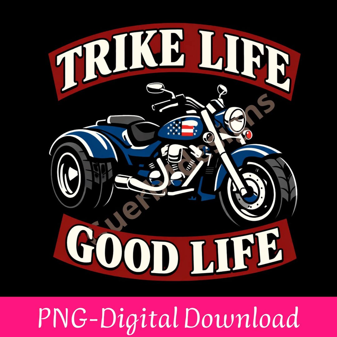 Trike Life Good Life PNG: Trike Motorcycle Rider Graphic Png Biker ...