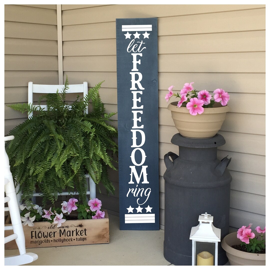 Porch Decor, Patriotic Porch Sign, Let Freedom Ring Sign, Porch Decor ...