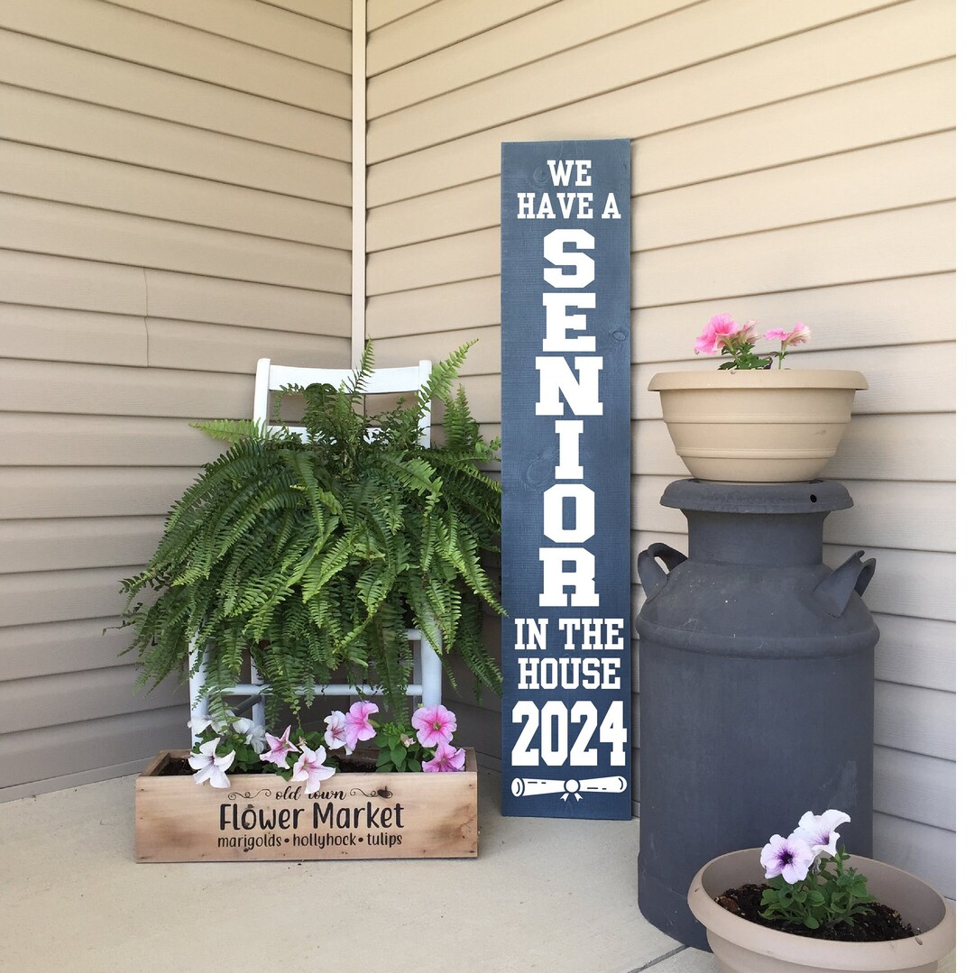 Class of 2024 Graduation Decor Porch Leaner Sign, Front Porch Decor, We ...