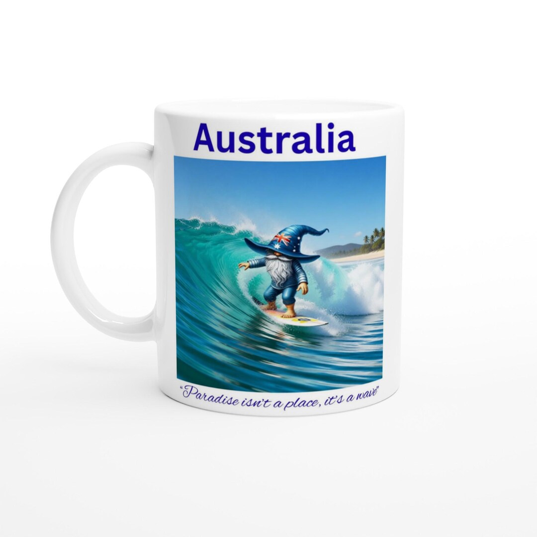 Surfing Wizard Mug – AUSTRALIA Overlay – “paradise Isn’t a Place, It’s ...