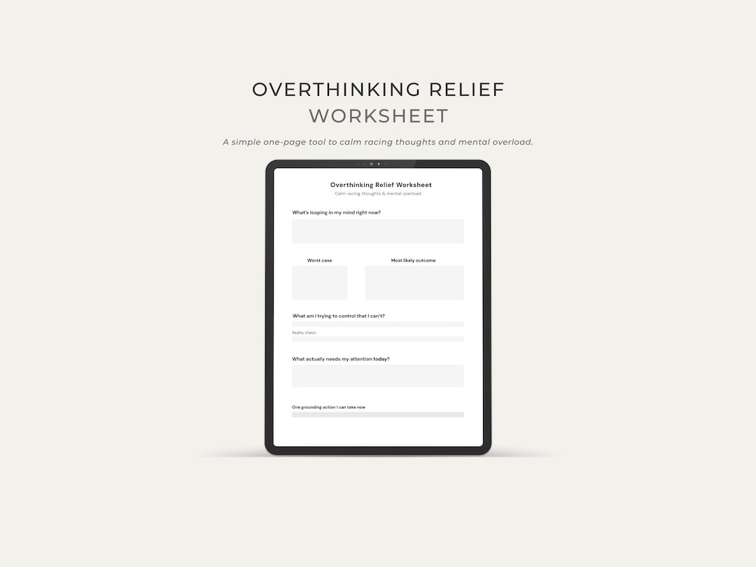Overthinking Relief Worksheet for Racing Thoughts, Mental Overload, 1 ...