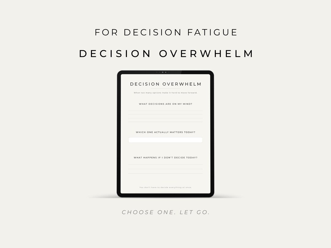 Decision Overwhelm Worksheet, Stop Overthinking and Choose One Clear ...