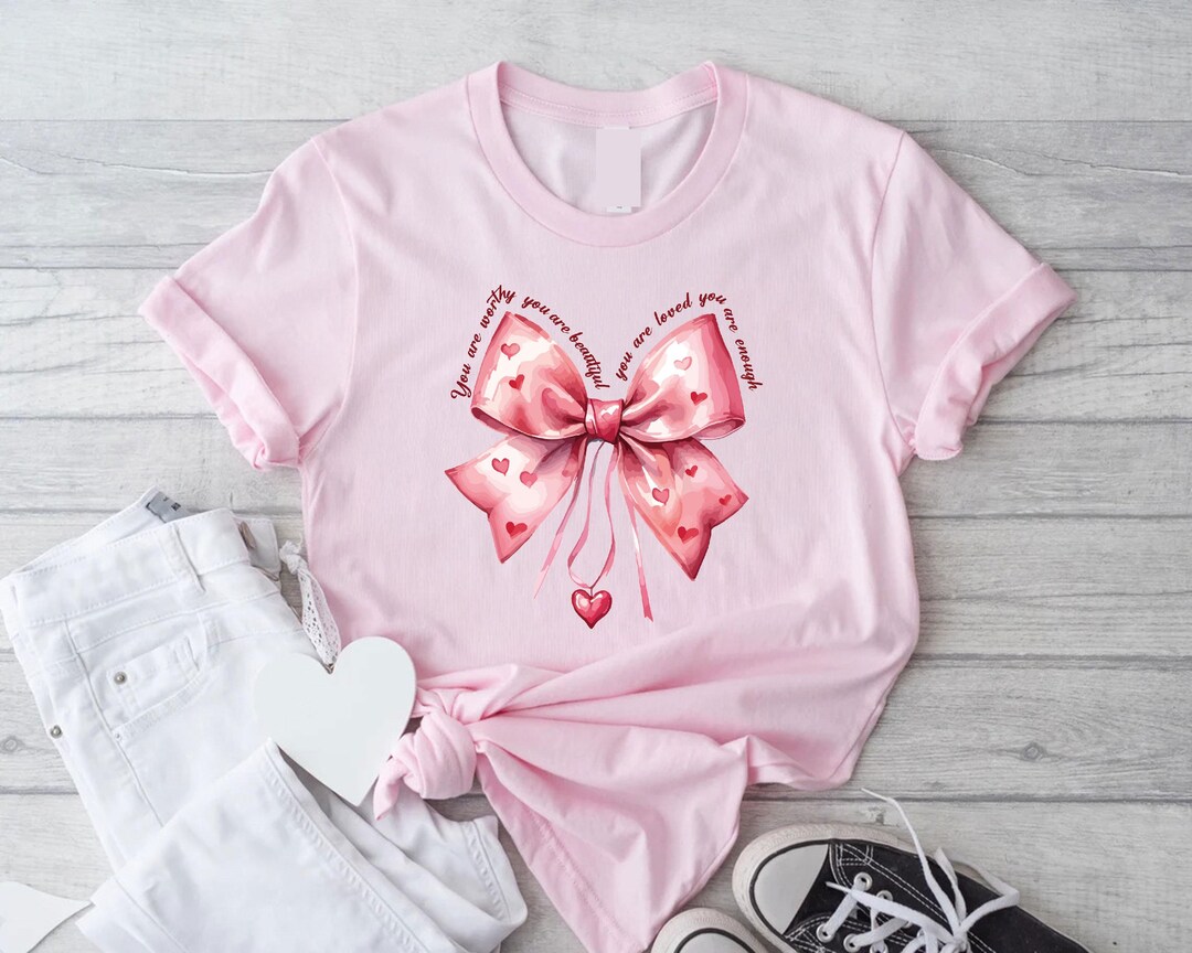 Affirmation Shirt With Pink Bow Design: Positive Message Gift for Women ...