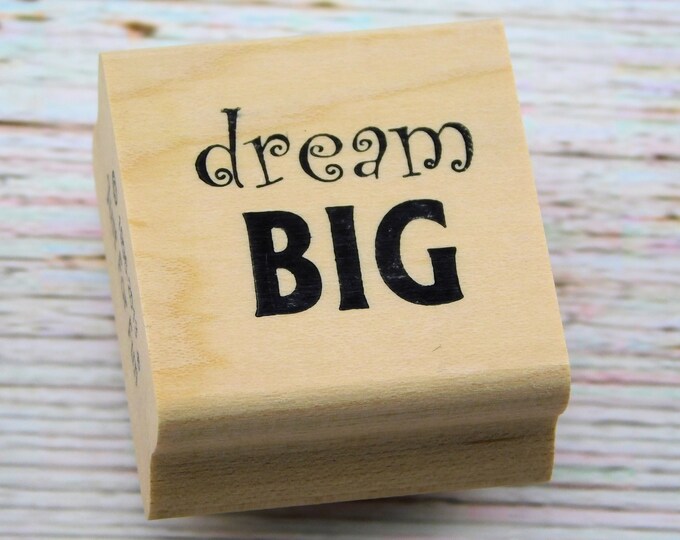 Dream Big Stamp - Dream Text Stamp - Dream Rubber Stamp - Just for Fun ...