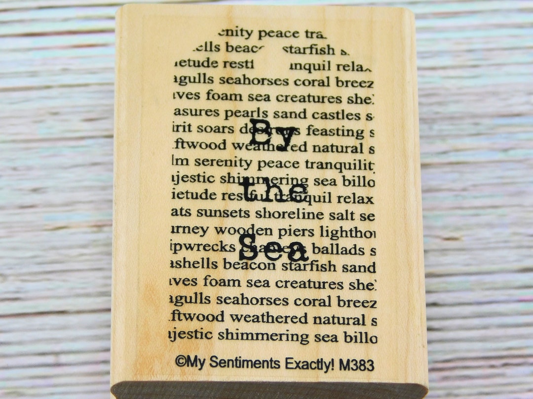By the Sea Rubber Stamp - Sea Text Stamp - My Sentiments Exactly - Wood ...