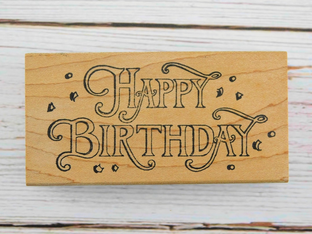 Happy Birthday Rubber Stamp - Birthday Sentiment - Northwoods Rubber ...