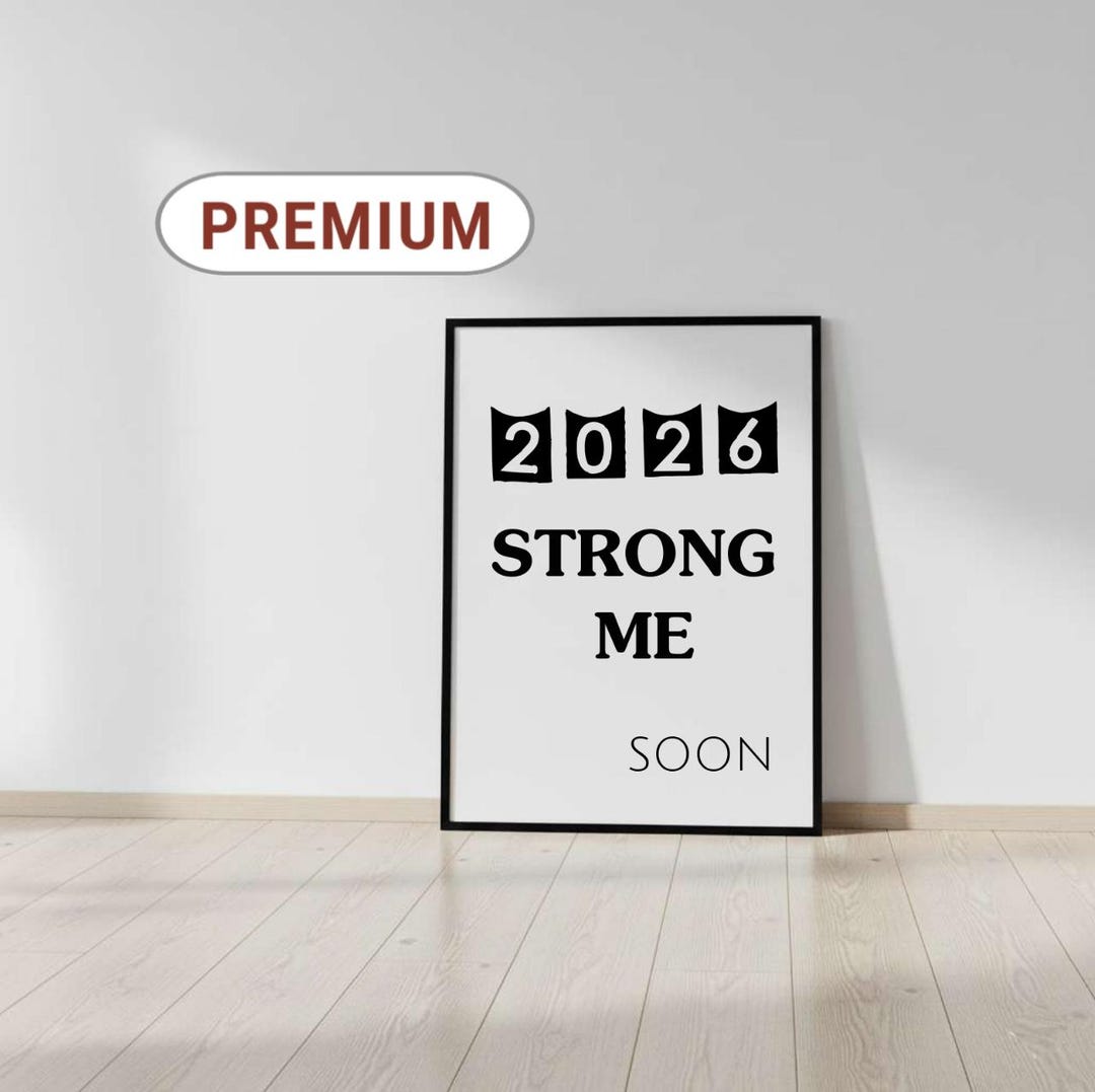 2026 Stronger Me Soon Print, Minimalist Motivational Poster (digital ...
