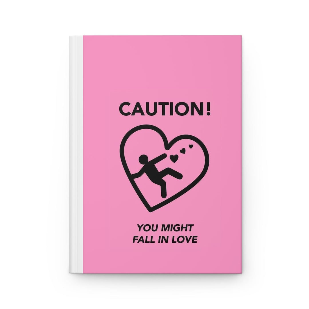 Caution You Might Fall in Love Journal | Pink Heart Graphic Hardcover ...