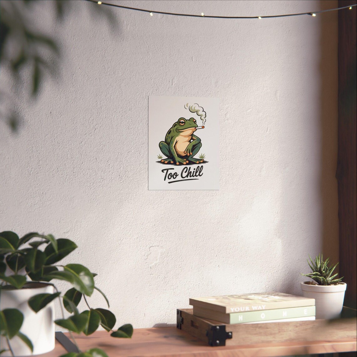 Smokin' Frog - Too Chill Poster - Etsy