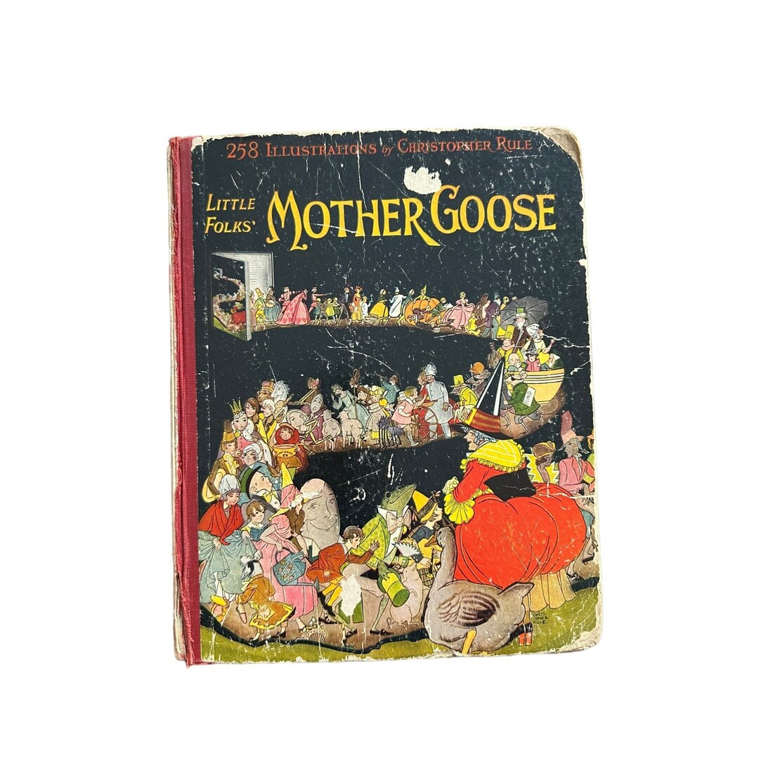Rare Vintage Book Little Folks Mother Goose – Illustrations by ...