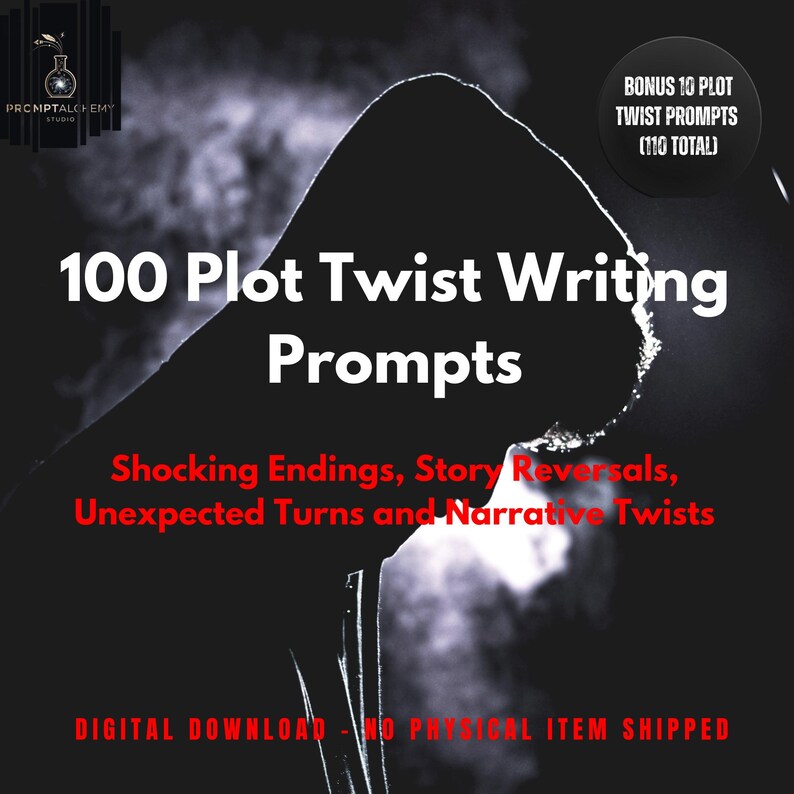 100 Plot Twist Writing Prompts Story Reversals Shock Endings for ...