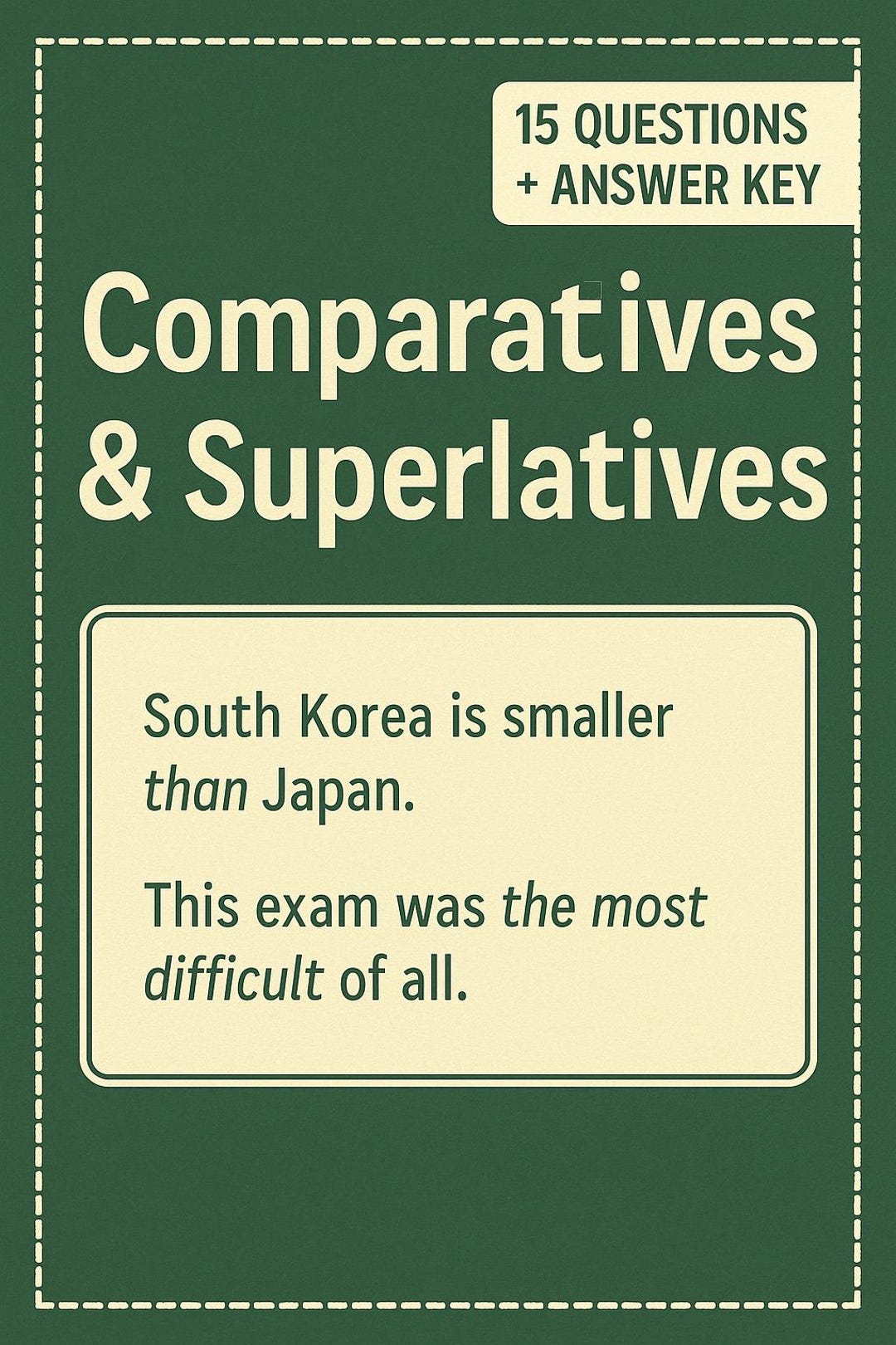 Comparatives and Superlatives Worksheet | ESL Grammar Practice | 15 ...