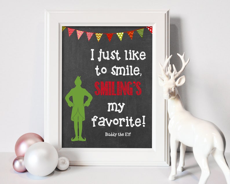 8x10 Buddy the Elf Printable Smiling's My Favorite INSTANT DOWNLOAD - Etsy
