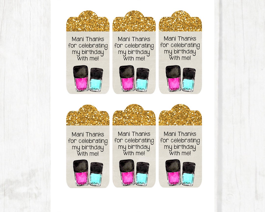 Mani Thanks Gift Tags Manicure Birthday Party Favor Tags Birthday Gift ...