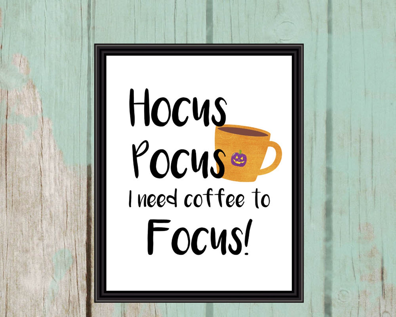 I Need Coffee to Focus Hocus Pocus Halloween Printable - Etsy
