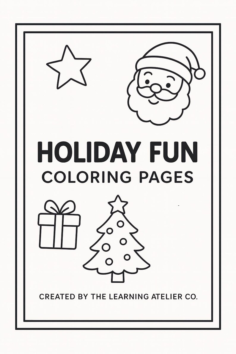 Holiday Fun Coloring Pages for Kids – Christmas Coloring Book Printable ...