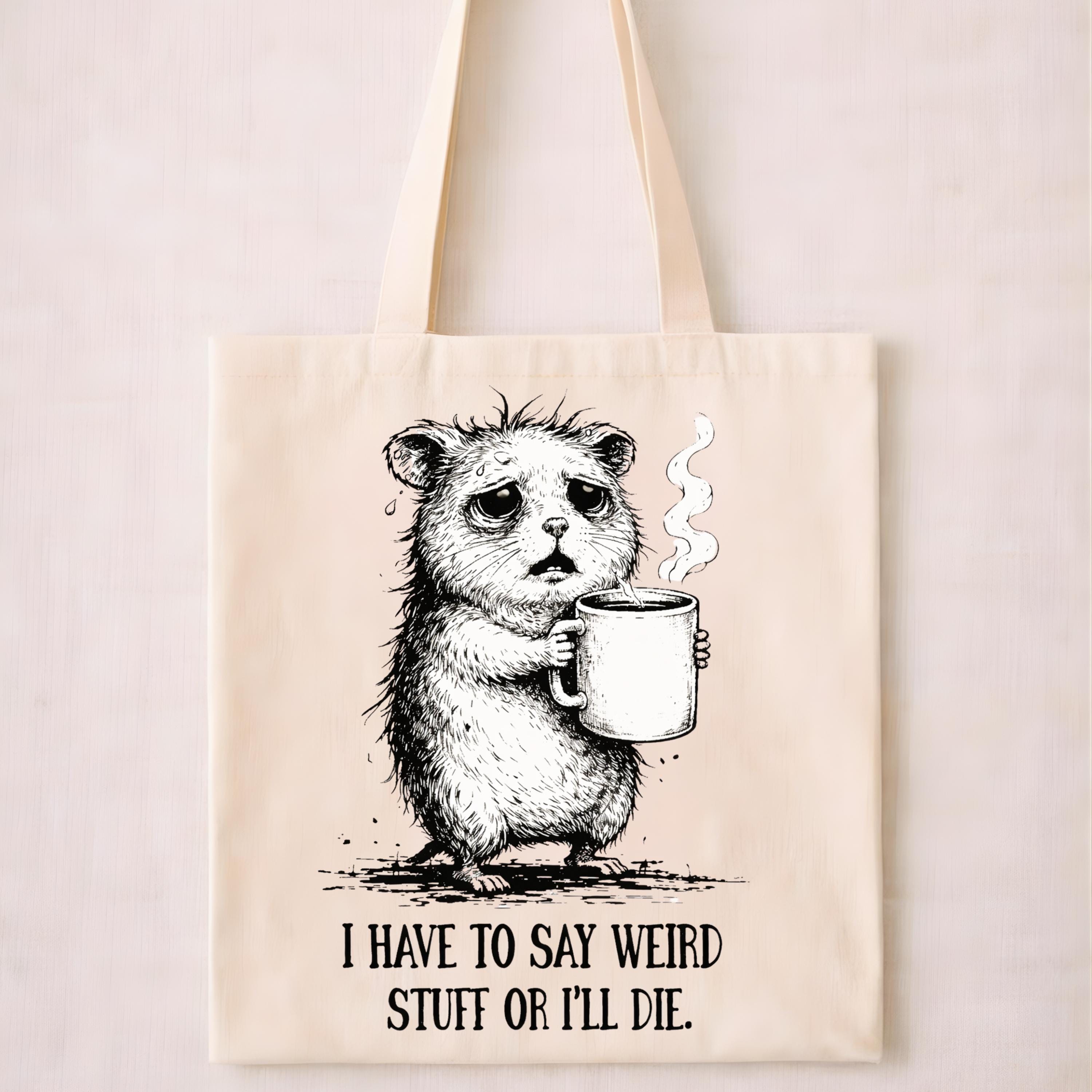 I Have to Say Weird Stuff or I’ll Die PNG SVG | Funny Hamster Meme ...