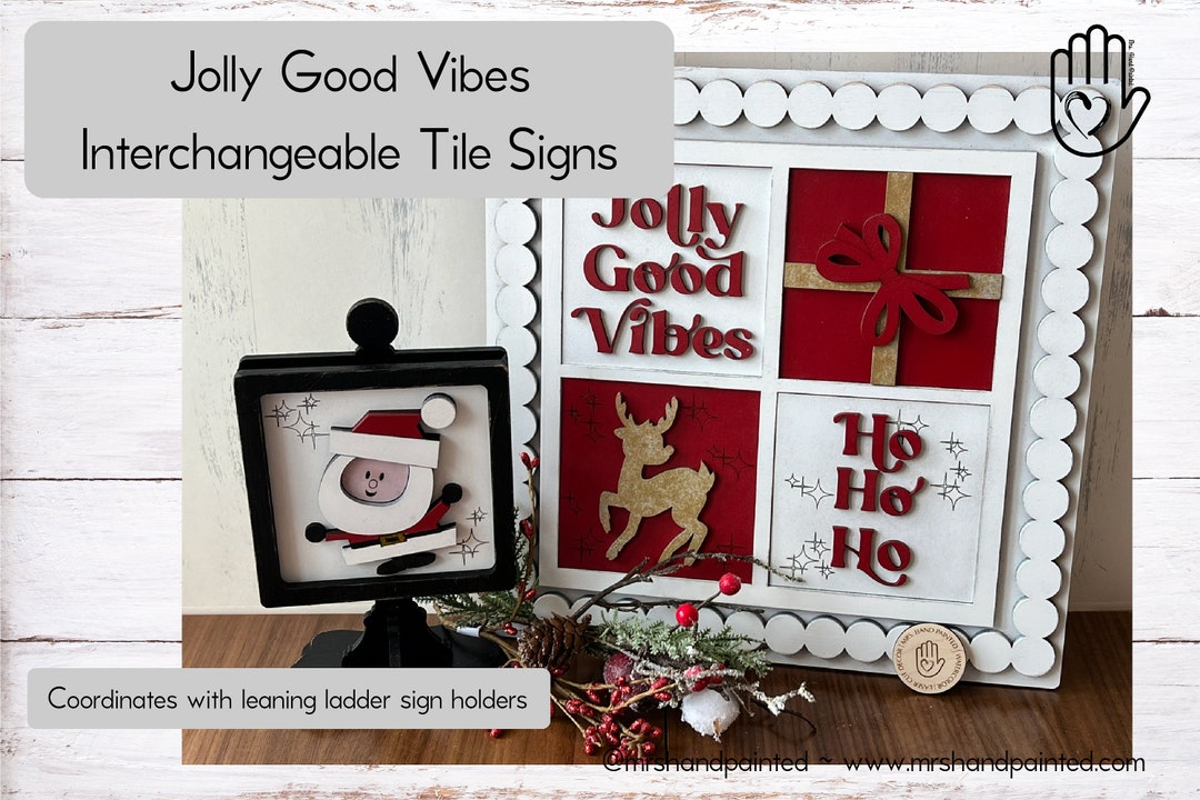 Jolly Good Vibes Interchangeable Signs - Laser Cut Wood Painted - Etsy