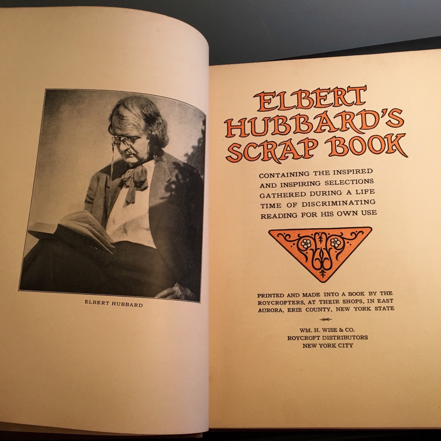 Elbert Hubbard's Scrap Book by Elbert Hubbard - First Printing - 1923 ...
