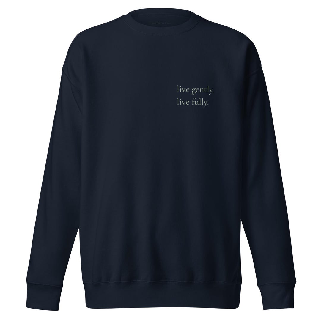 Live Gently. Live Fully. Sweater - Etsy