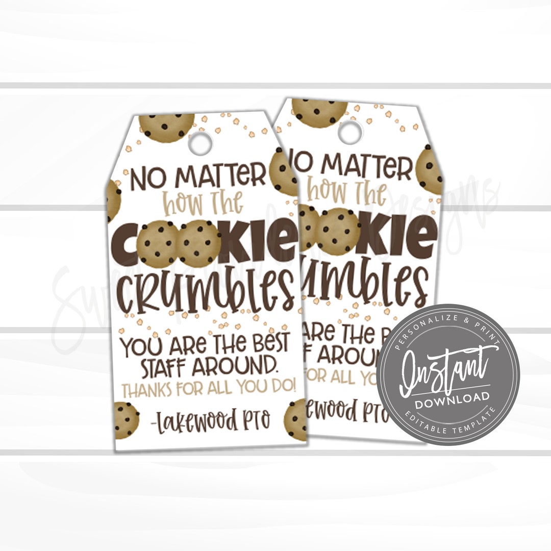 Editable Cookie Gift Tag, No Matter How the Cookie Crumbles Tag, Nurse ...