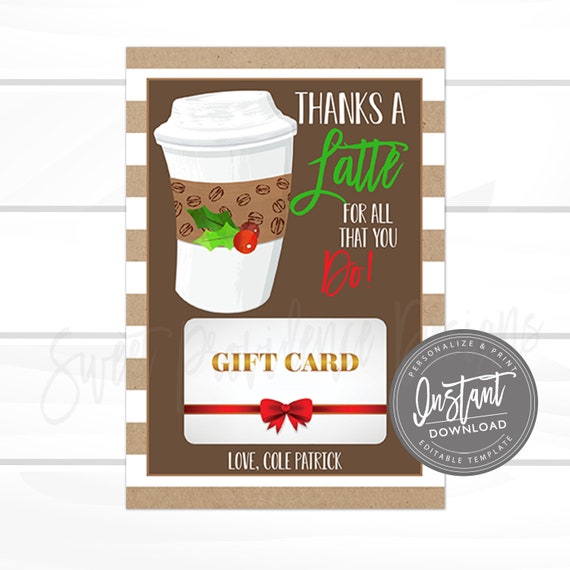 EDITABLE Teacher Gift Card Holder, Teacher Gift Coffee, Thanks a Latte ...