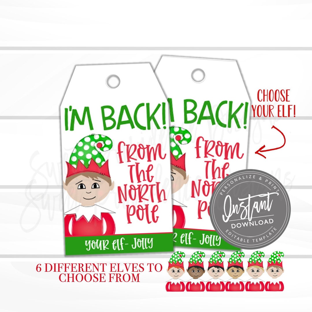 Elf I'm Back Boy Favor Tag, DIY Christmas Favor Tag, EDITABLE Christmas ...