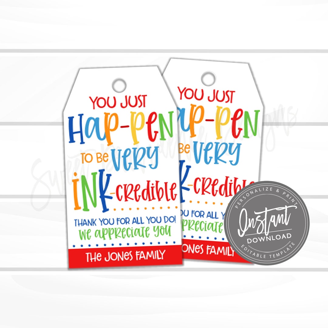 Pen Thank You Gift Tag, Hap-pen to Be Ink-credible, School Supplies ...