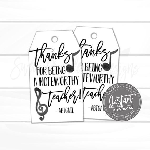 EDITABLE Teacher Appreciation Tag, Thank You for Being Noteworthy, End ...