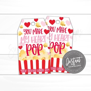 Valentine Favor Tags, Editable You Make My Heart Pop Tags, Popcorn ...