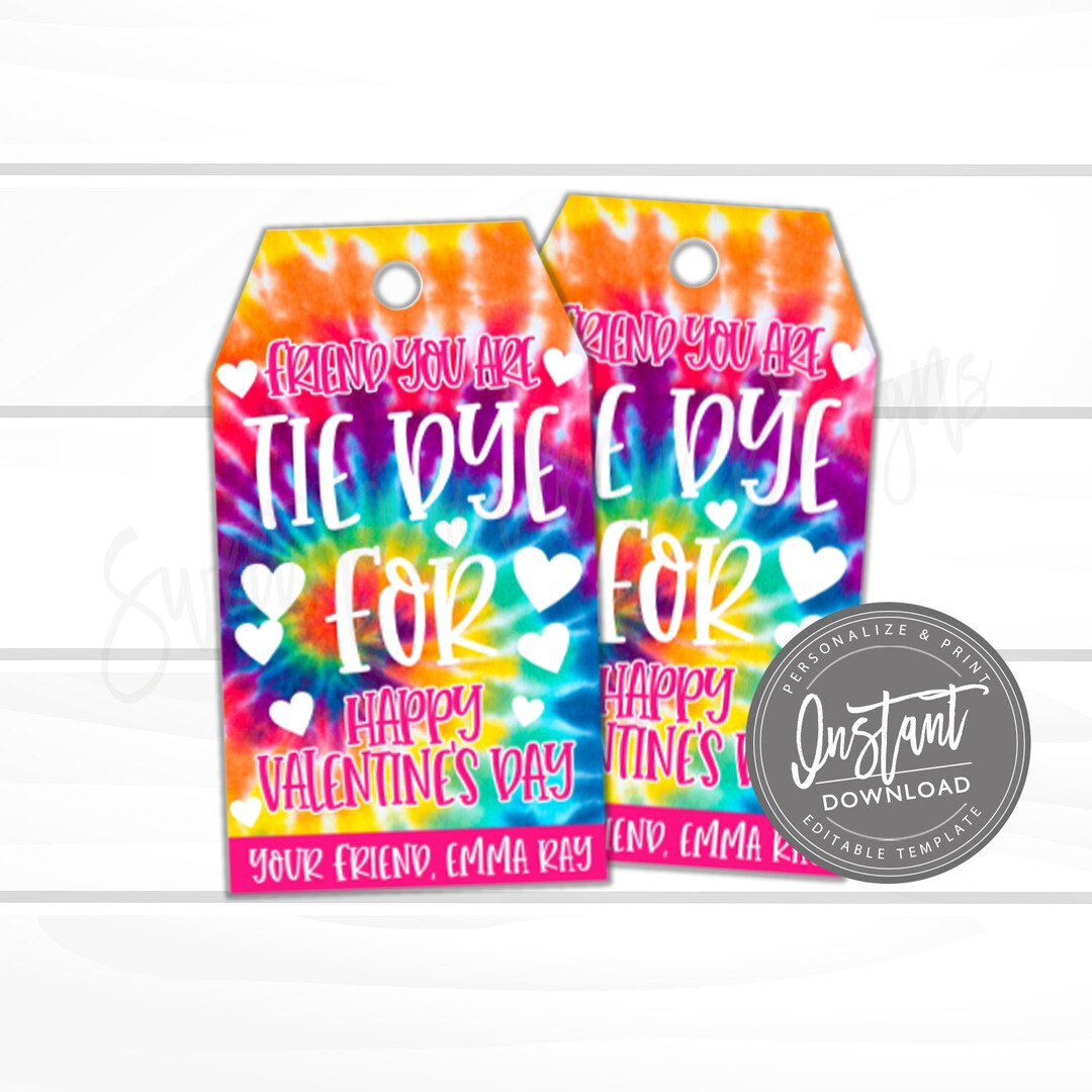 Printable Valentine Treat Tag, A Valentine Tie Dye for Tag, Teacher ...