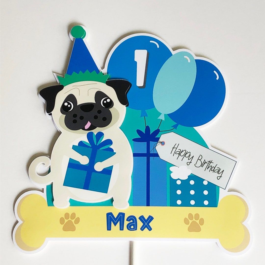 Personalized Pug Cake Topper, Printed Birthday Cake Topper With Pug in ...
