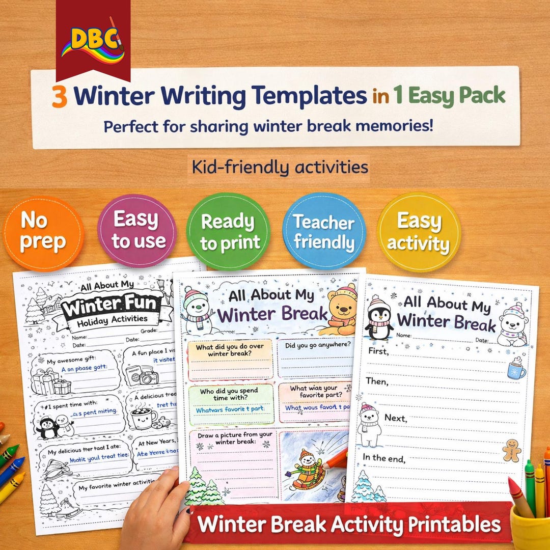 All About My Winter Break – Writing Activities Pack (3 Printables ...