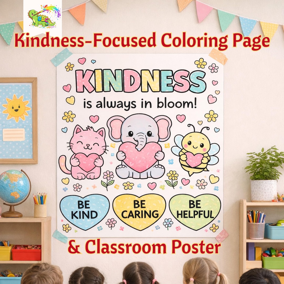 Kindness Classroom Poster & Coloring Page | SEL Printable for Kids ...