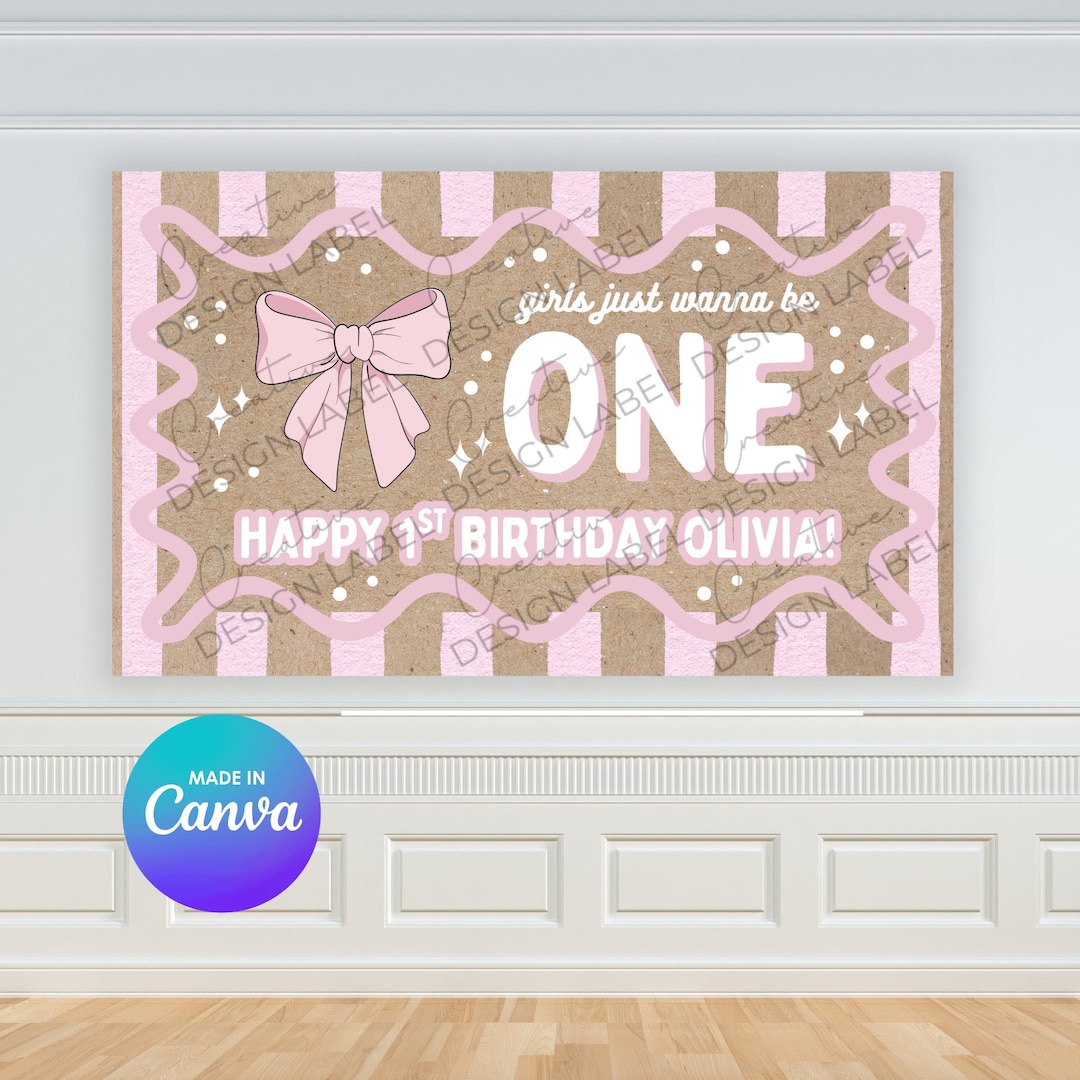 Girls Just Wanna Be One Banner | Editable in Canva | 36x60 DIY Painted ...