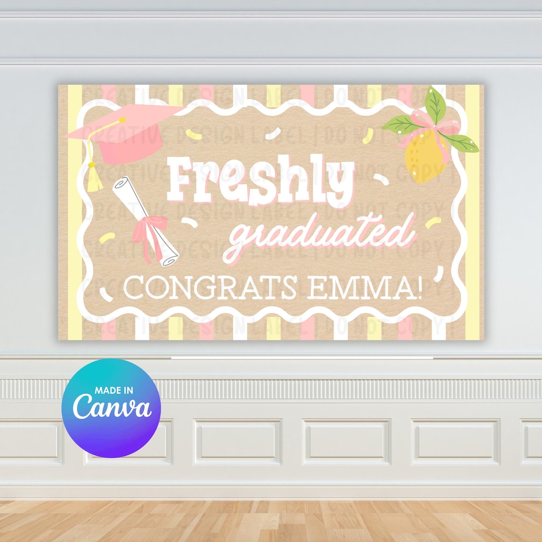 Freshly Graduated Pink and Yellow Lemon Banner | DIY Canva Template ...