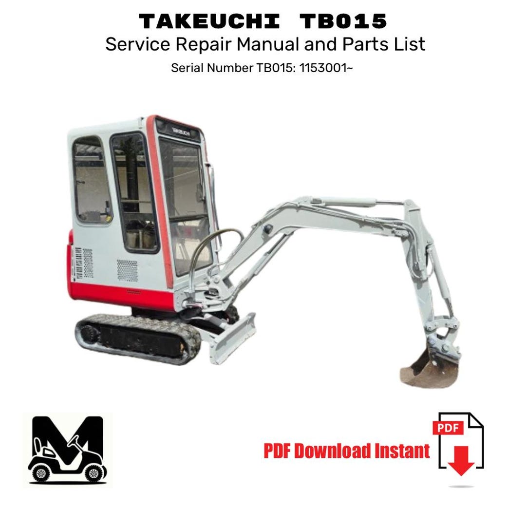 Takeuchi TB015 Service Repair Manual and Parts List PDF Digital ...