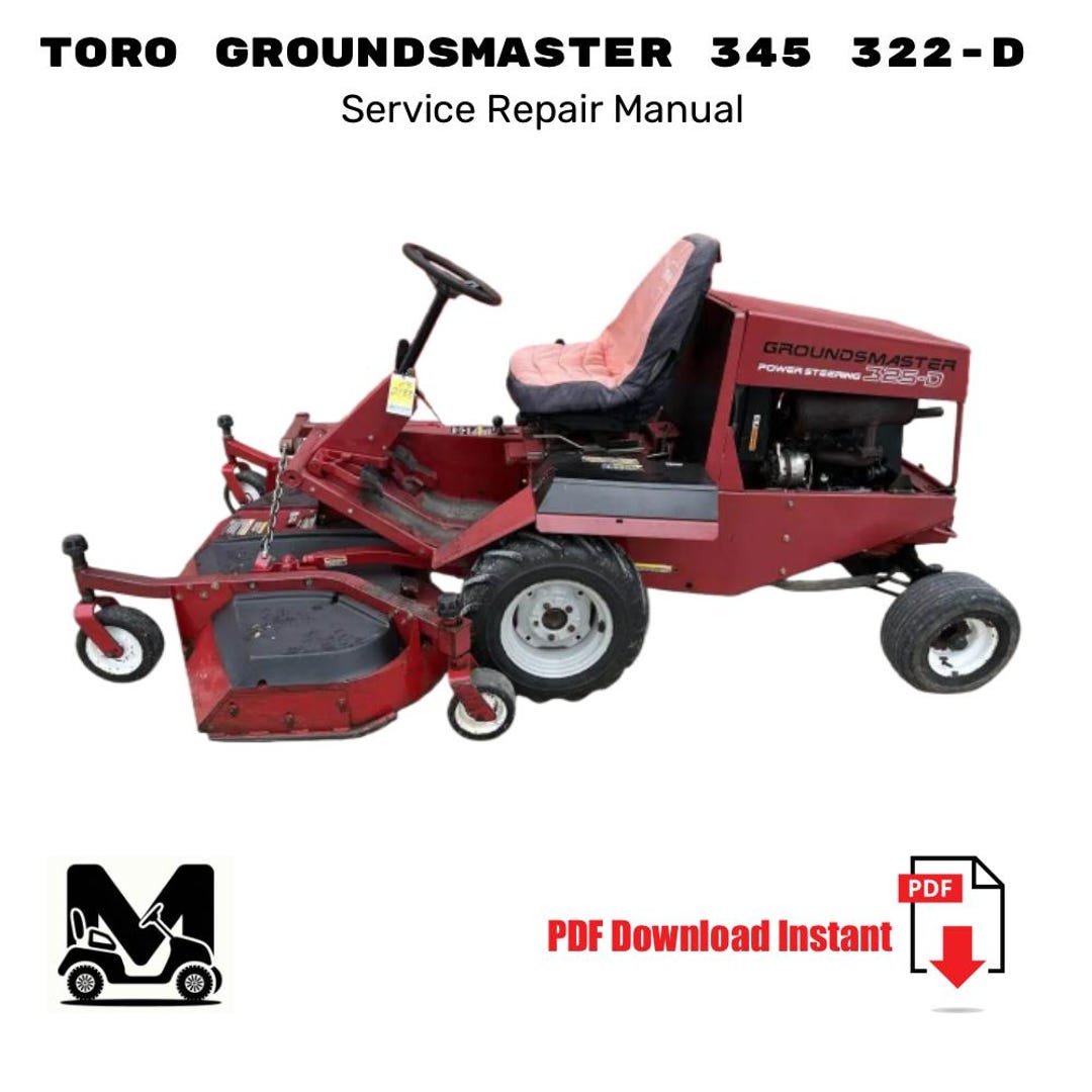 Toro Groundsmaster 345 322-D 325-D Service Repair Manual PDF Digital ...